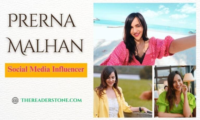 Prerna Malhan: Age, Height, Bio, Love-Life, Family, Net Worth