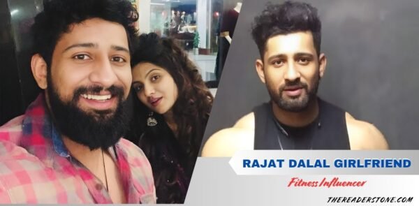 Rajat Dalal Girlfriend, Love, Mystery, and Rumours