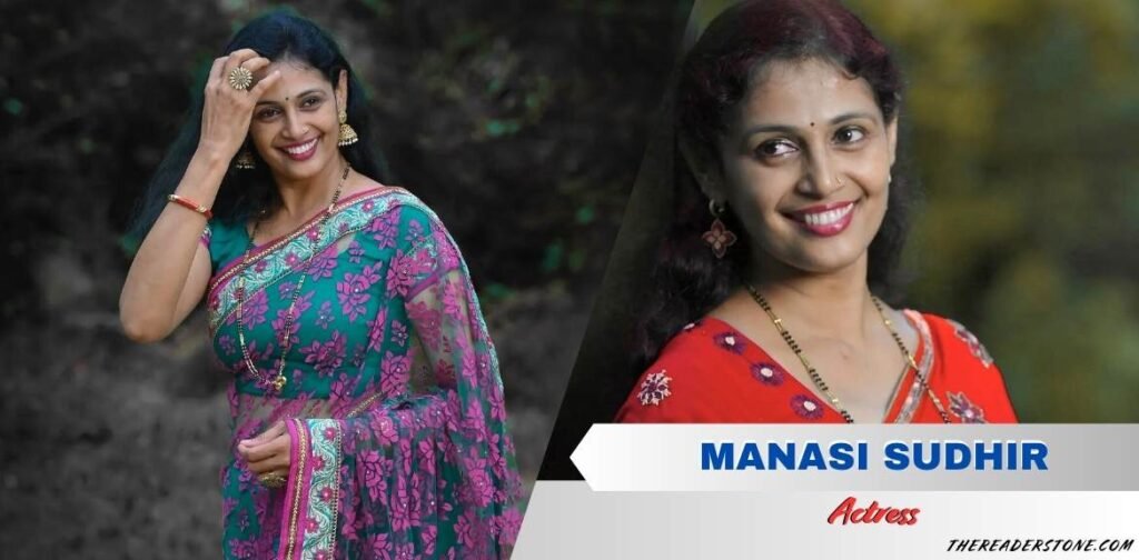Manasi Sudhir: Age, Height, Net Worth, Movies, Husband, & More