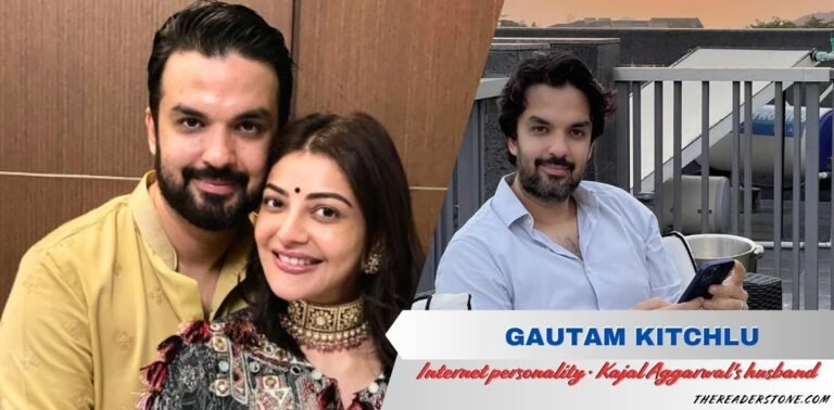 Gautam Kitchlu (Kajal Aggarwal’s Husband): Age, Family, & More