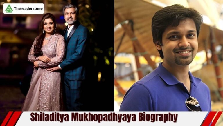 Shiladitya Mukhopadhyaya Biography: Age, Net Worth and Career
